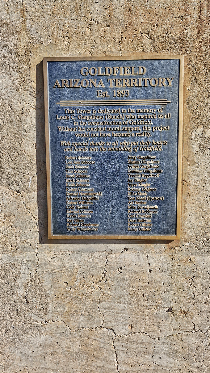This plaque honors the visionaries who rescued Goldfield from obscurity – preserving a golden chapter of Arizona history for generations to come.