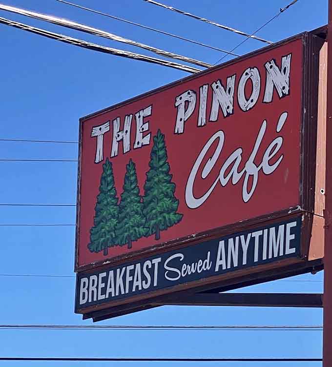 That sign promising breakfast served anytime might be the most beautiful words in the English language for pancake enthusiasts everywhere.