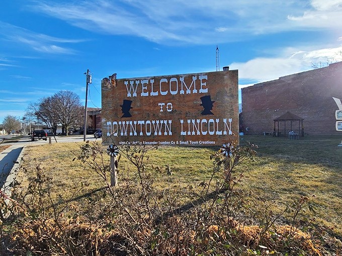 "Welcome to Lincoln: Where even the signs have a sense of humor." This town takes its name seriously, but not too seriously. Honest Abe would approve.