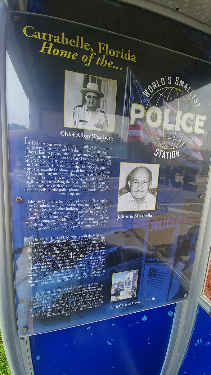 History in a nutshell &ndash; or a phone booth. This plaque reveals the quirky origins of Carrabelle's famous mini police HQ.