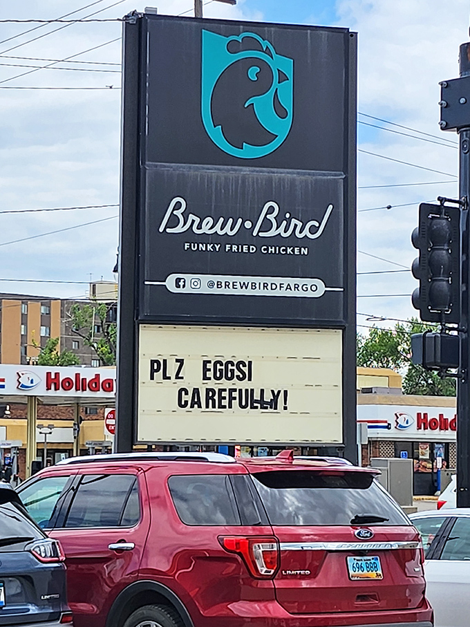 "PLZ EGGS! CAREFULLY!" Words to live by, folks. This sign captures Brew Bird's playful spirit&mdash;and their commitment to egg-cellent food.