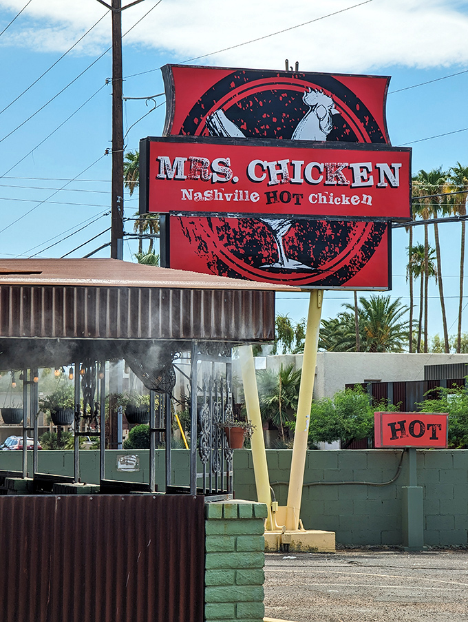 The sign says "HOT," but we're pretty sure that's an understatement. Mrs. Chicken: where palm trees meet poultry paradise!