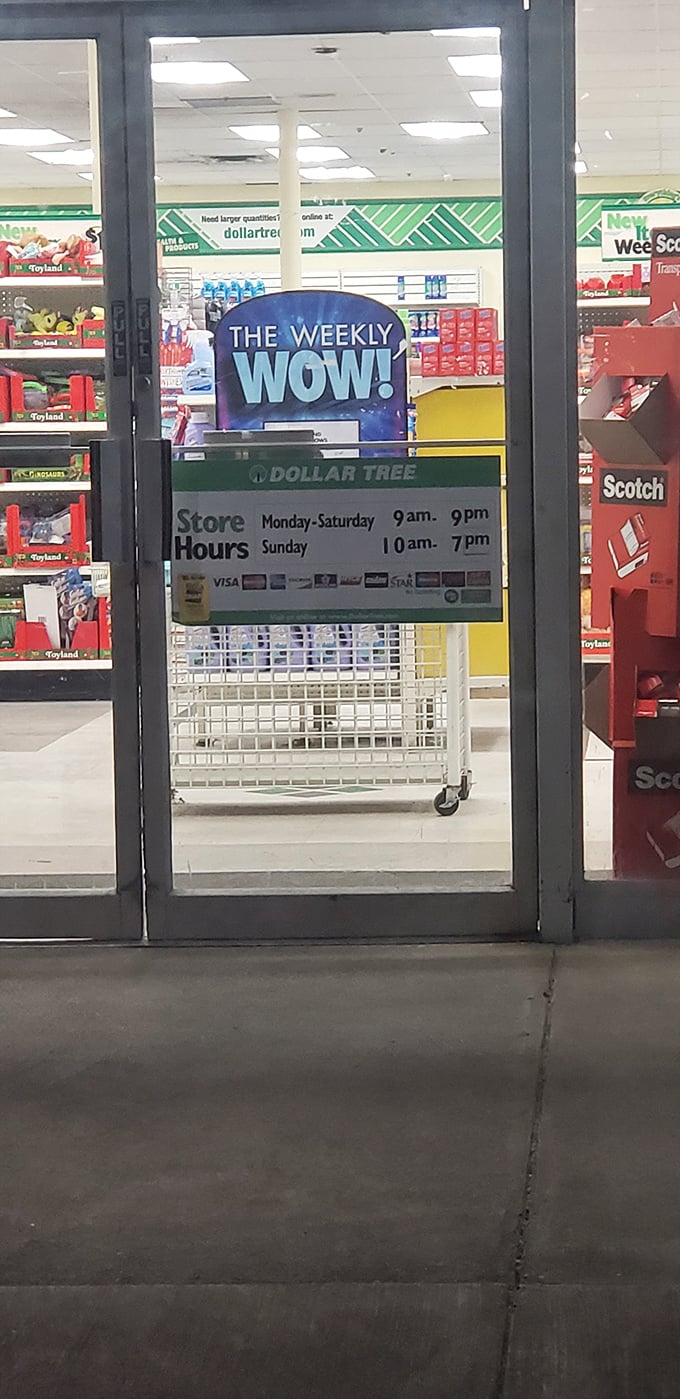 "The Weekly WOW!" sign greets customers with hours generous enough to accommodate even the busiest bargain hunters.