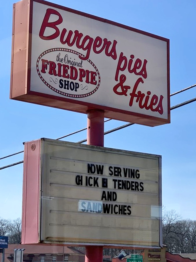 The sign says it all &ndash; burgers, pies, and fries. Sometimes the simplest promises are the most satisfying to keep.