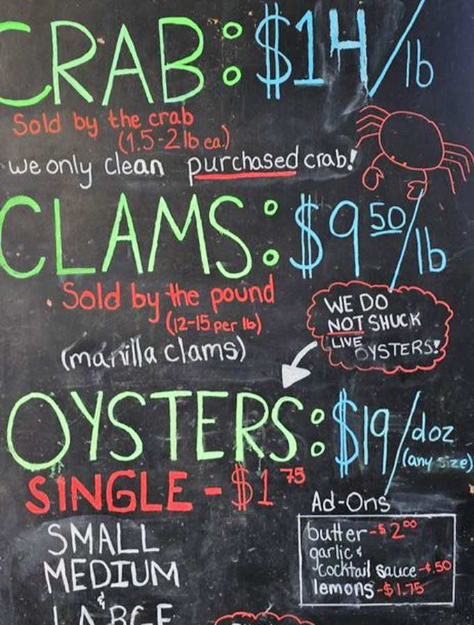 The chalkboard menu tells you everything you need to know about life's priorities: crab, clams, and oysters, with no pretentious descriptions necessary.