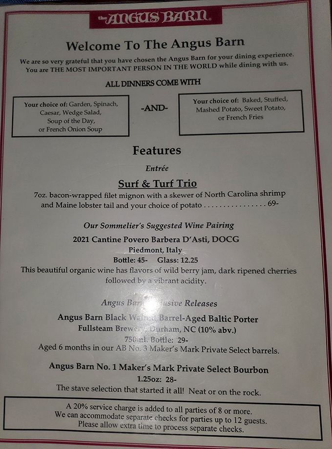 The menu at Angus Barn doesn't just list food&mdash;it's a promise that you're "THE MOST IMPORTANT PERSON IN THE WORLD" during your visit.