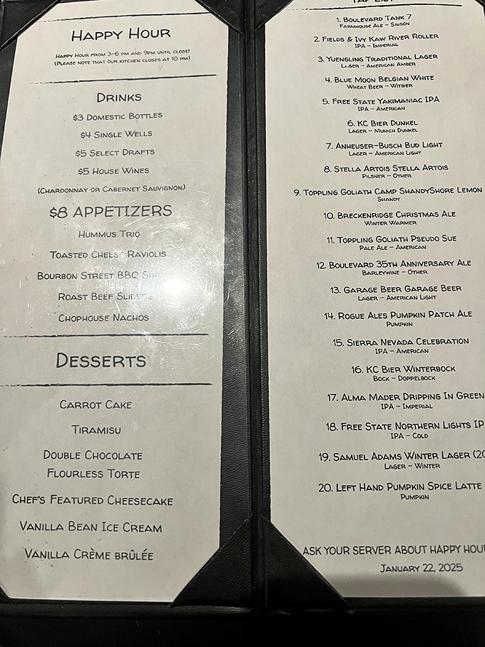 The happy hour menu reads like a love letter to your wallet. Those $8 appetizers could easily become your new 5 o'clock ritual.