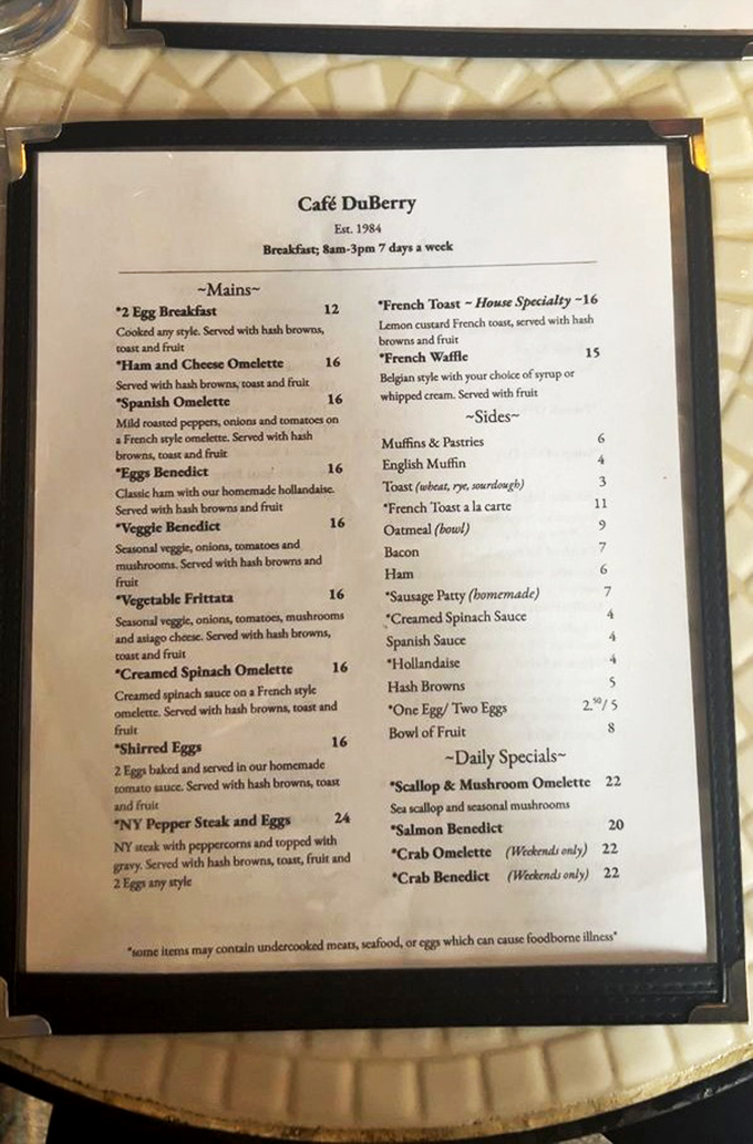 This menu isn't just a list&mdash;it's a roadmap to breakfast nirvana. The French toast isn't merely a suggestion, it's a directive. 