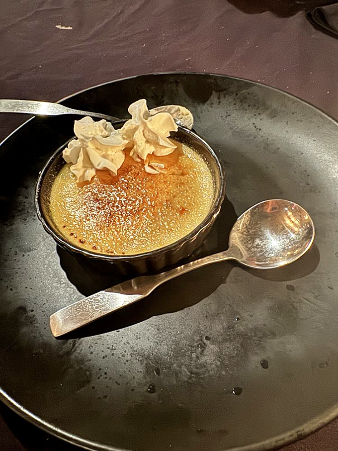 Cr&egrave;me br&ucirc;l&eacute;e with a crackling top that makes the most satisfying sound when tapped. Dessert that demands a moment of respectful silence.