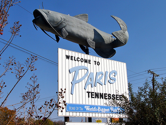 "Welcome to Paris"&mdash;no passport required! This giant catfish statue guards a Tennessee town where your Social Security check actually covers the bills.