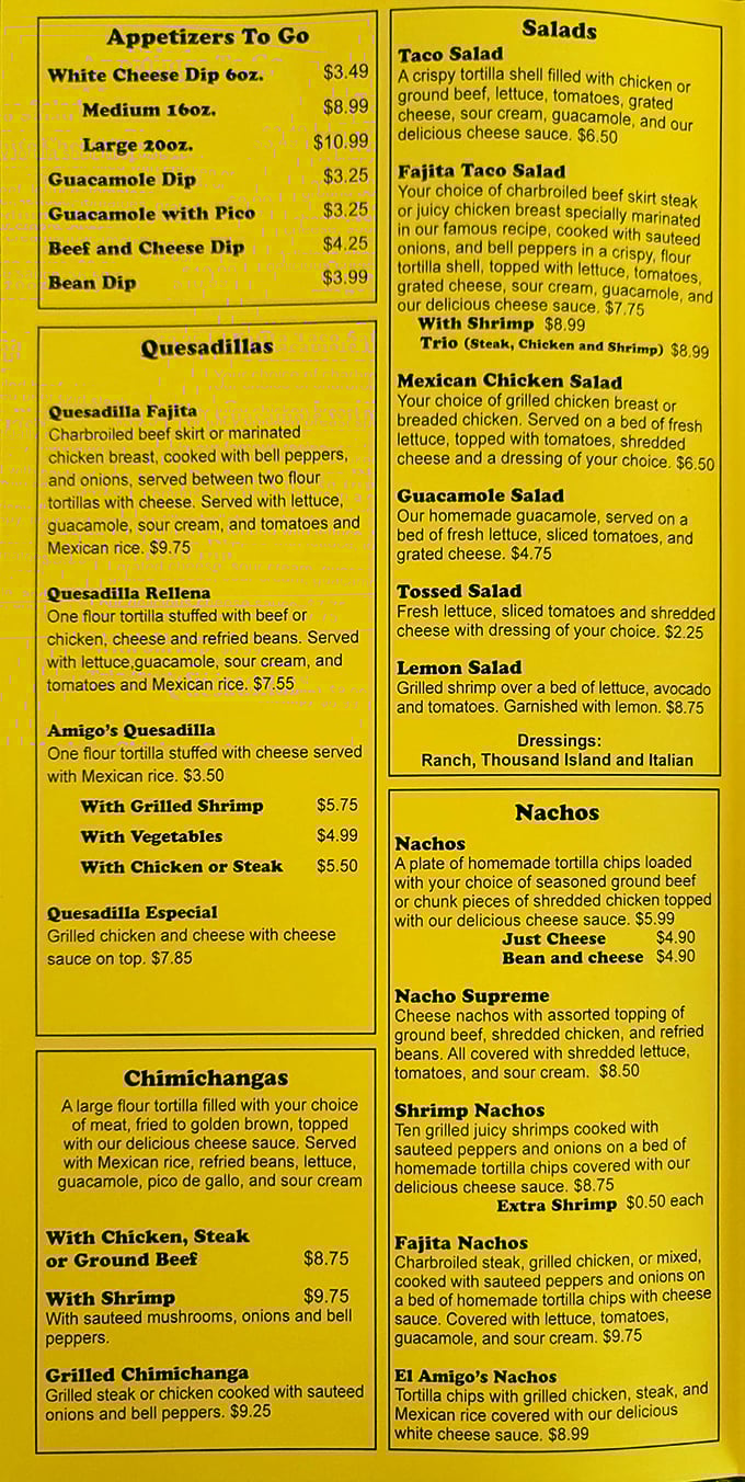 The appetizer section reads like a love letter to cheese. Quesadillas, chimichangas, and nachos—oh my! Decision paralysis has never been so delicious.