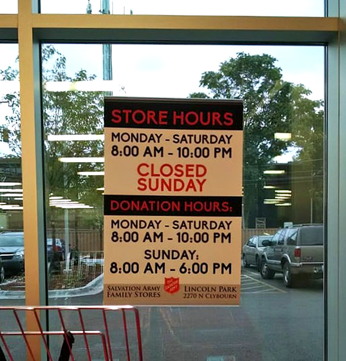 The store hours sign&mdash;memorize these times like sacred text if you want first dibs on fresh donations or last-minute markdown treasures.