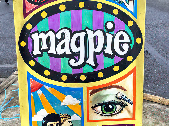 The Magpie sign captures Portland's artistic spirit perfectly—colorful, slightly quirky, and absolutely impossible to ignore once you've spotted it.