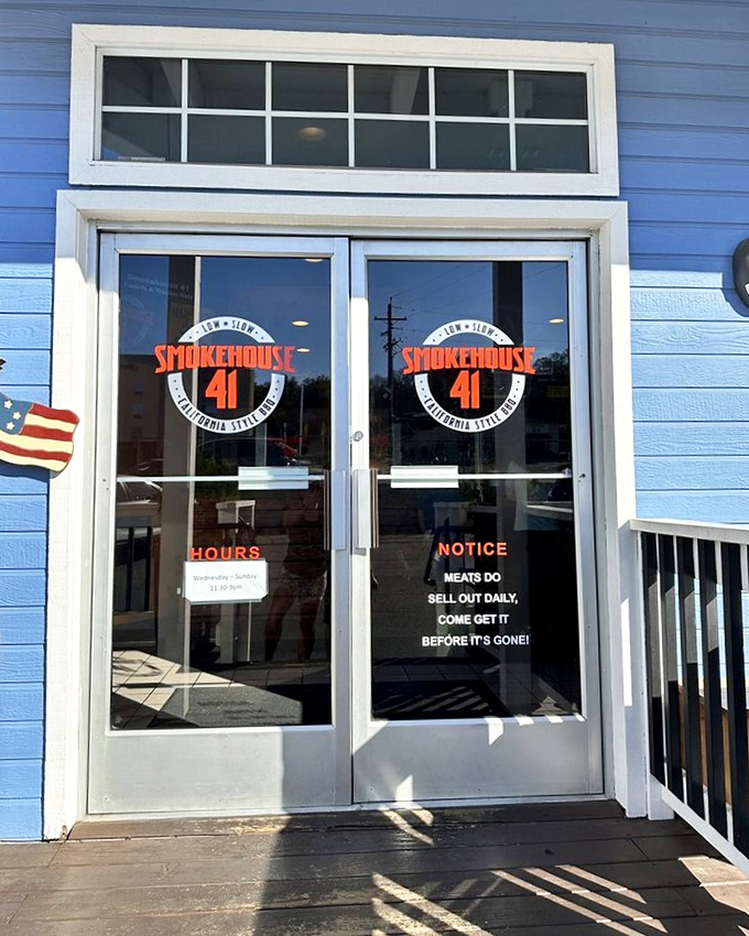 The entrance promises what every BBQ lover wants to hear: "Meats do sell out daily, come get it before it's gone!"