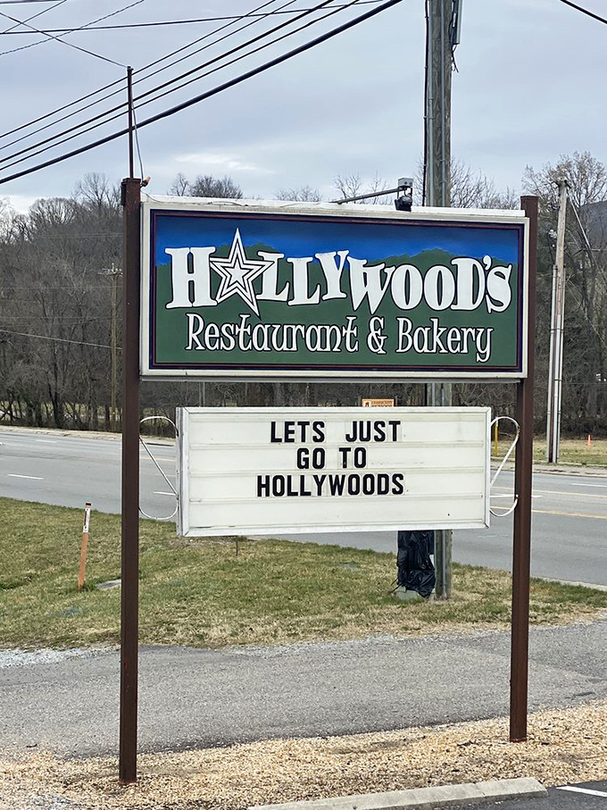 The sign says it all: "LETS JUST GO TO HOLLYWOODS." Sometimes the simplest advice is the wisest. Your stomach will thank you.