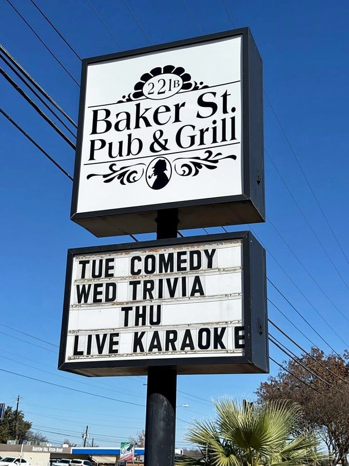 The sign says it all: Baker St. Pub & Grill, where British comfort meets Texas hospitality perfectly.