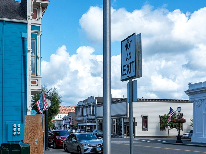 "Not an Exit" sign in Ferndale - ironic, since most visitors never want to leave this picture-perfect Victorian village.