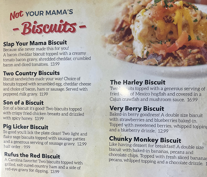 Not Your Mama's Biscuits indeed! This menu reads like Shakespeare for the breakfast crowd&mdash;pure poetry with names like "Slap Your Mama" and "Chunky Monkey."