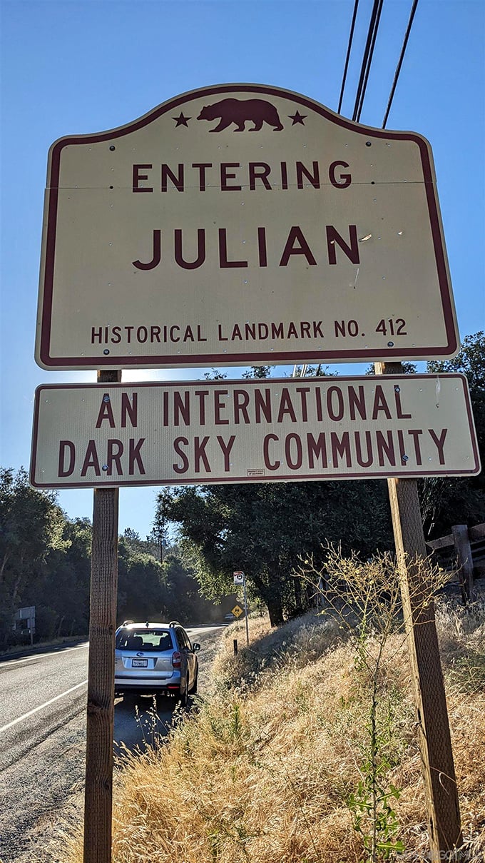 "An International Dark Sky Community" &ndash; Julian's welcome sign promises stellar nighttime entertainment without a cover charge.