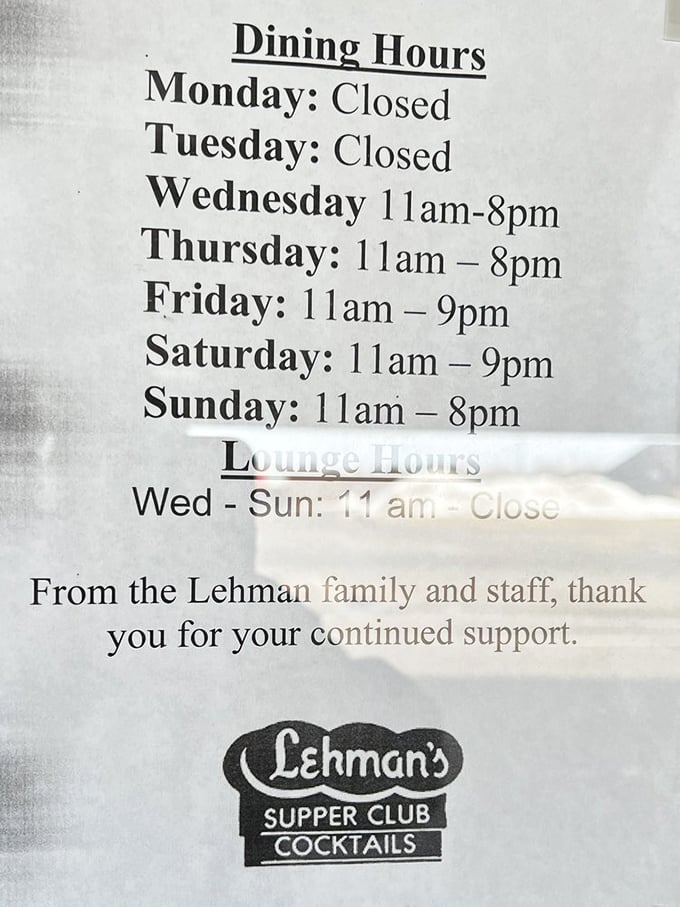 The hours posted on the door tell you everything&mdash;closed Mondays and Tuesdays because even supper club legends need a weekend.