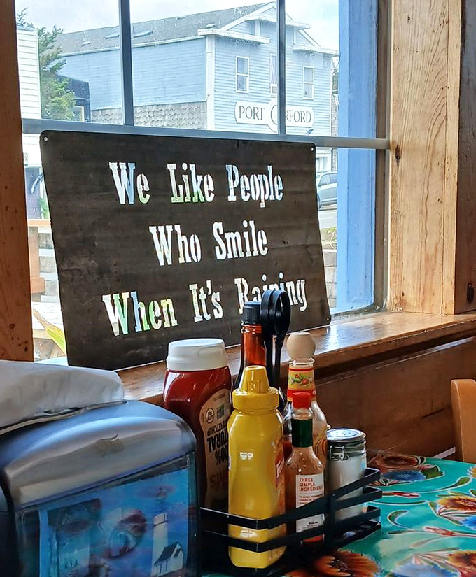 We Like People Who Smile When It's Raining. In Oregon, that's not just cute philosophy—it's survival strategy with condiments.