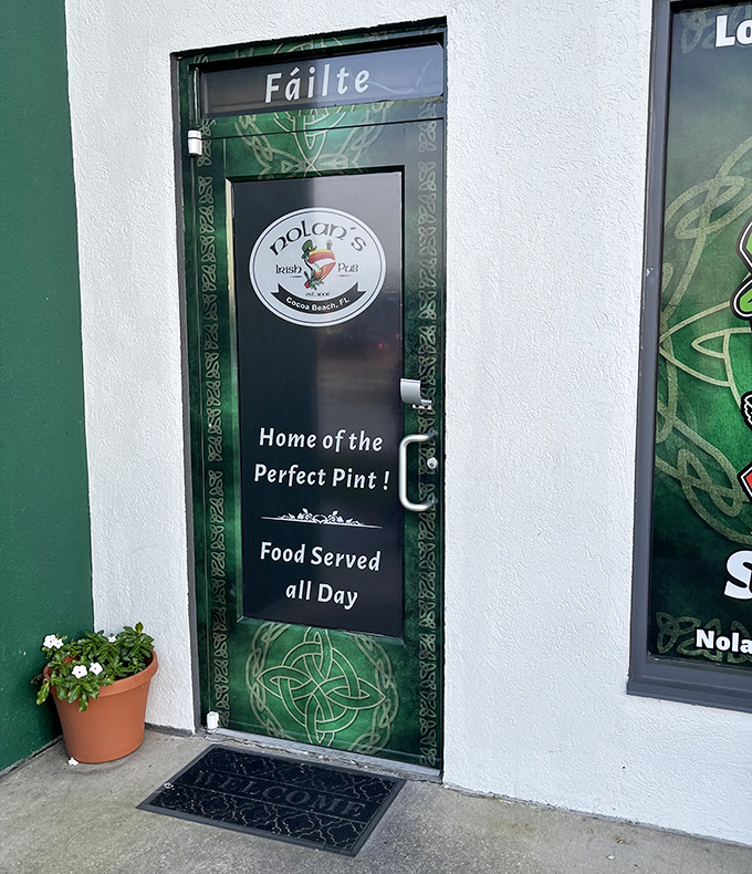 "F&aacute;ilte" (welcome) says the door, promising perfect pints and all-day food. It's like a portal to Dublin that conveniently accepts American currency.
