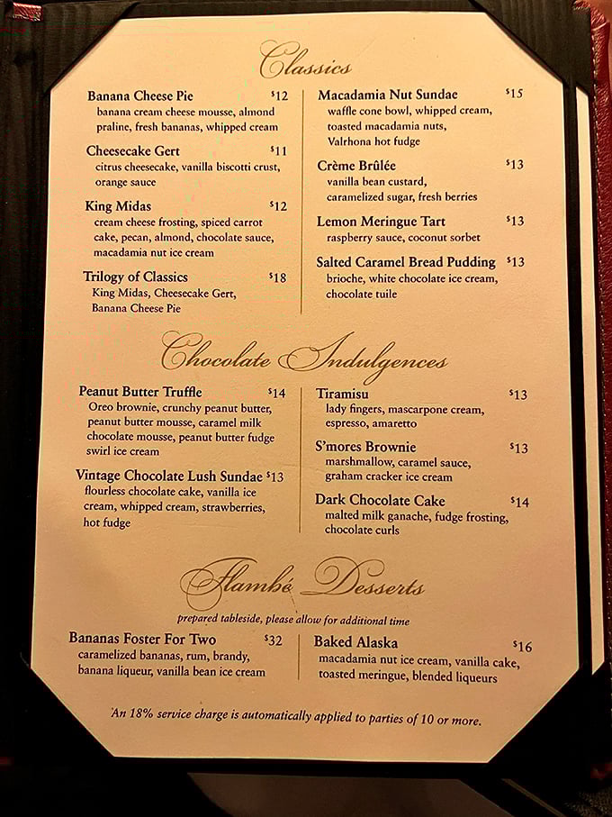 The dessert menu reads like a bucket list for your sweet tooth. Each description is practically a love letter to indulgence.