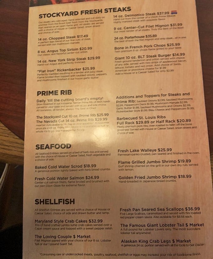 This menu isn't just a list of options &ndash; it's a carnivore's dream journal with "Stockyard Fresh Steaks" and seafood treasures that'll make your wallet nervous but your stomach grateful.