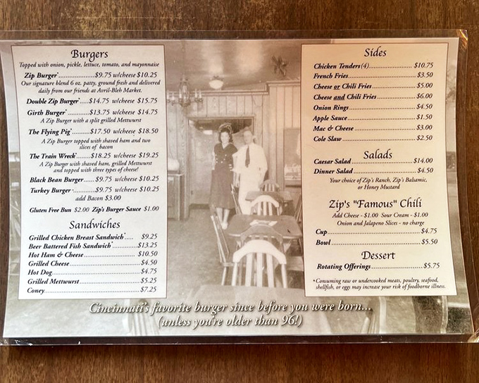 A menu that doesn't need fancy descriptions&mdash;just straightforward burger perfection that's been Cincinnati's favorite "since before you were born" (unless you're older than 96!).