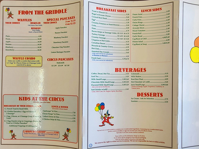 The menu reads like a breakfast lover's dream journal. From Belgian waffles to "Kids at the Circus" specials, everyone's inner child rejoices.