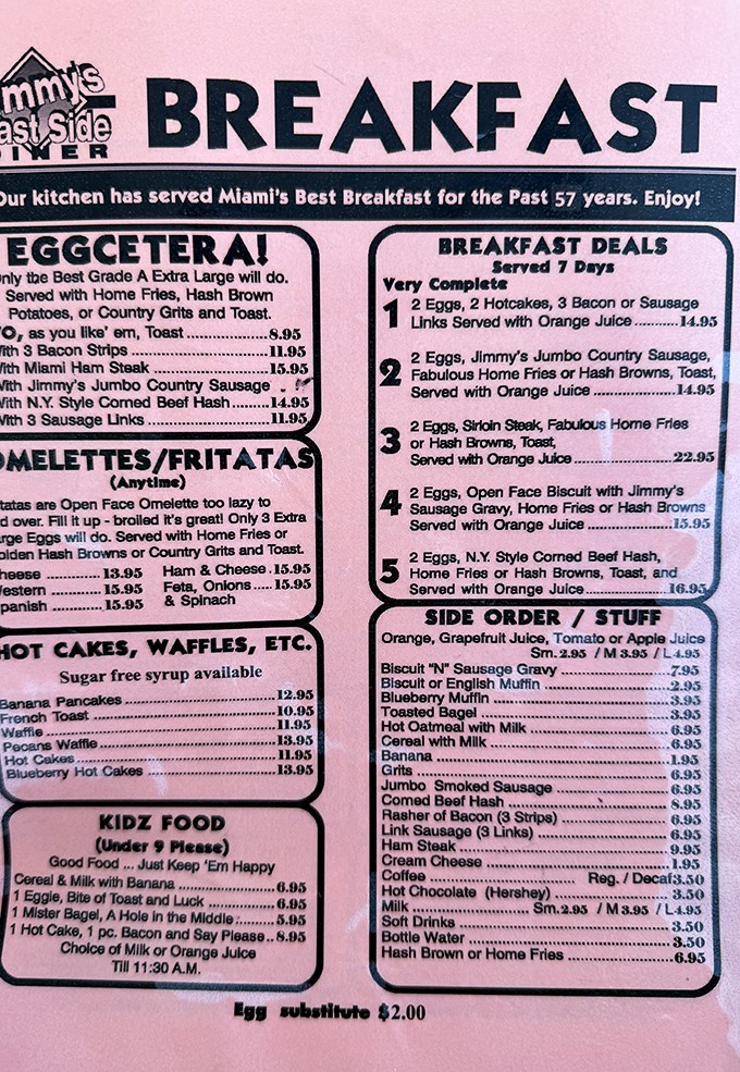 A menu that doesn't need fancy fonts or pretentious descriptions&mdash;just honest breakfast offerings that have satisfied Miamians for generations.