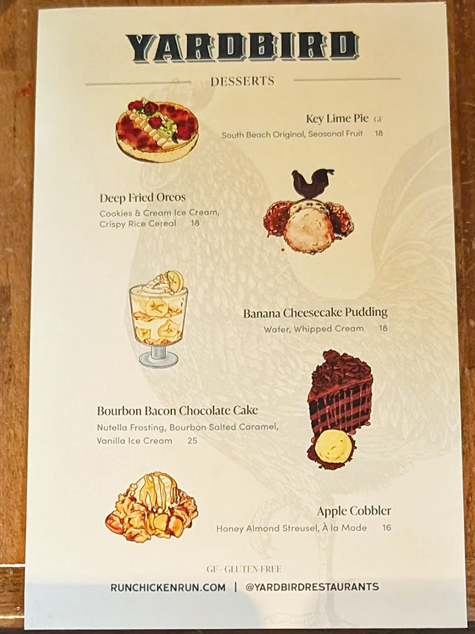 This dessert menu isn't playing fair. Deep-fried Oreos and Bourbon Bacon Chocolate Cake? Diets come here to die gloriously.