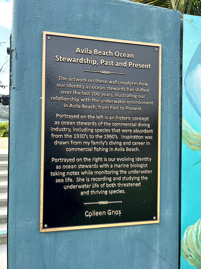 This plaque tells the story of Avila's evolution from fishing village to conservation champion&mdash;history you can actually feel good about.