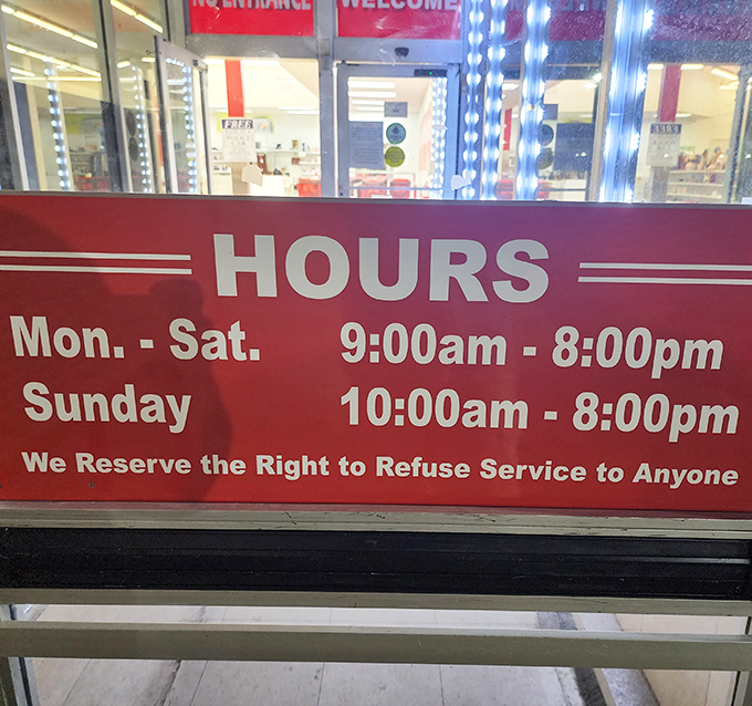 Store hours generous enough to accommodate even the busiest bargain hunters. The fine print basically says "be nice or shop elsewhere."