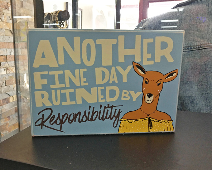 The deer speaks truth! A humorous reminder that sometimes responsibility should take a backseat to a little retail therapy.