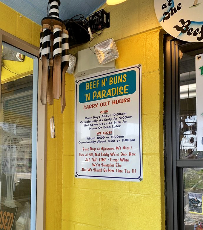 Even their store hours sign radiates personality, promising good times whenever you can make it.