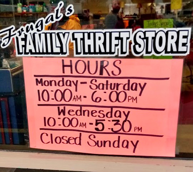 Store hours posted clearly&mdash;because nothing's more disappointing than arriving at the treasure trove only to find the pirates have gone home for the day. 