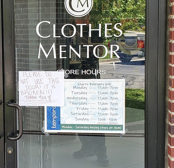 Store hours posted prominently&mdash;plan your bargain hunting expedition accordingly, or risk waiting another day to discover that perfect blazer someone else might snag.