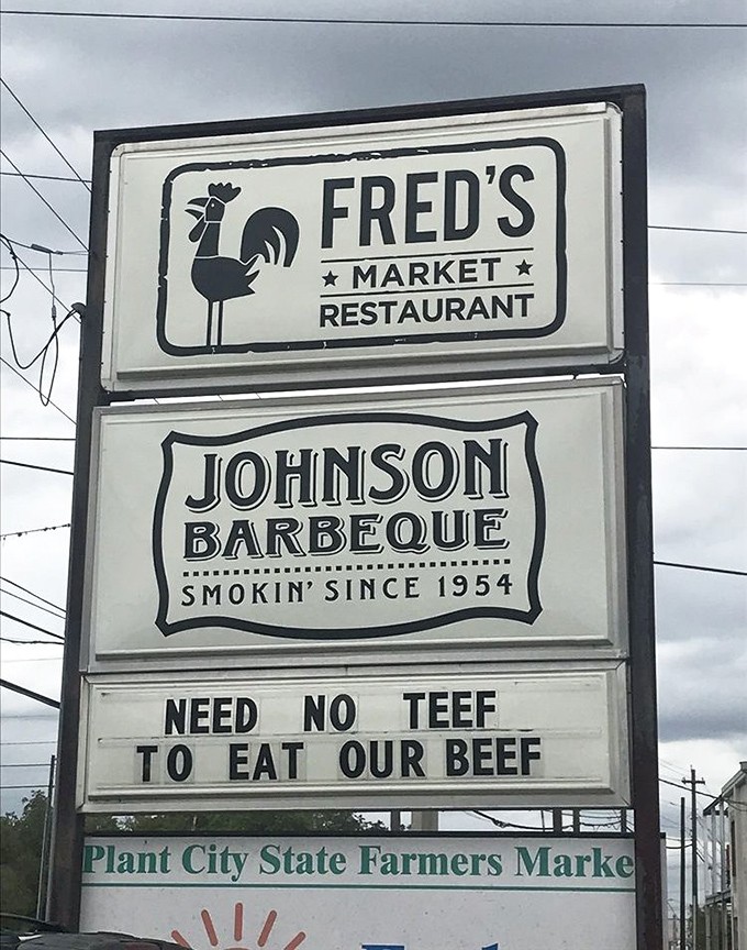 The roadside sign that's guided hungry travelers for years. "Need no teef to eat our beef" might be the most honest advertising in the restaurant business.
