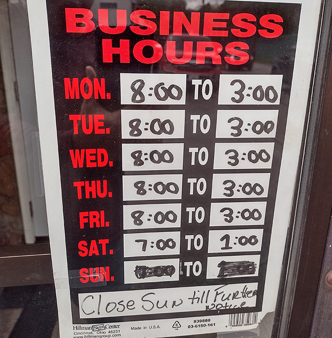 Hours posted like a promise &ndash; they'll be here when you need them, Sunday closure and all.