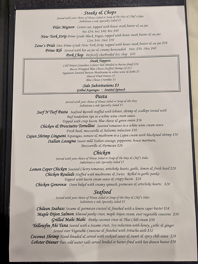 A menu that reads like poetry to carnivores. When "Zeno's Pride" 20-ounce Prime Grade New York Strip is calling your name, resistance is futile.