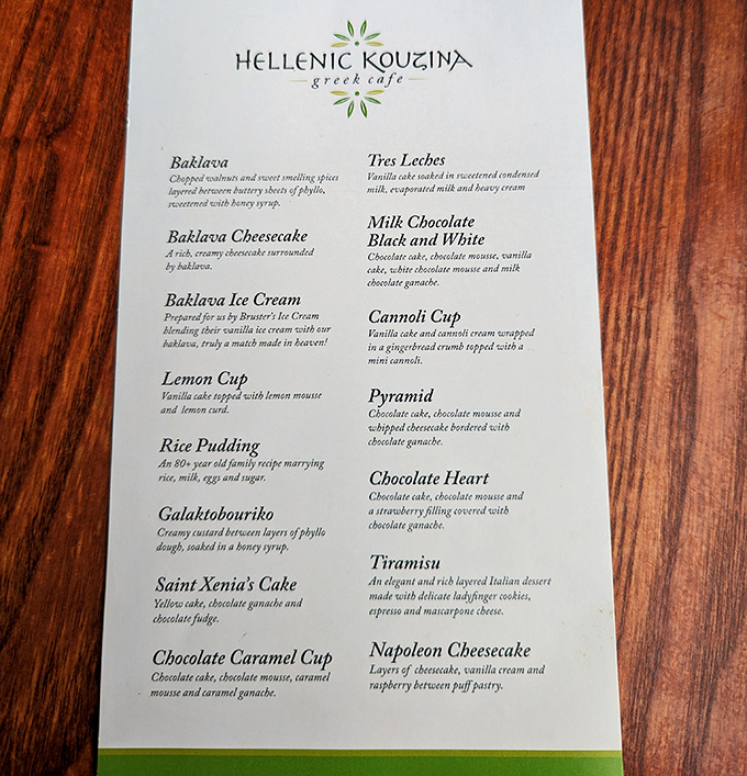 A dessert menu that reads like poetry. When baklava comes in three different forms, you know you've found culinary heaven.