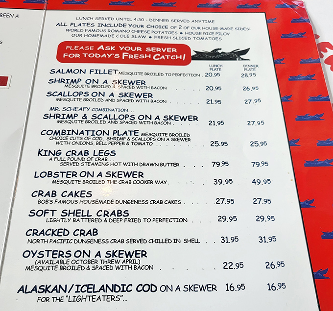 This menu isn't just a list of dishes &ndash; it's a treasure map to seafood nirvana. The "Please Ask Your Server For Today's Fresh Catch" invitation feels like being let in on a delicious secret.