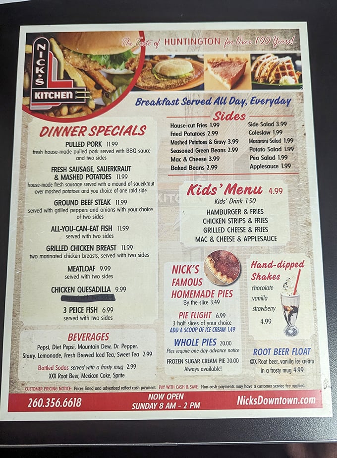 This menu isn't just a list of food&mdash;it's a roadmap to happiness. From famous tenderloins to homemade pies, Nick's doesn't just feed stomachs; it nourishes souls.