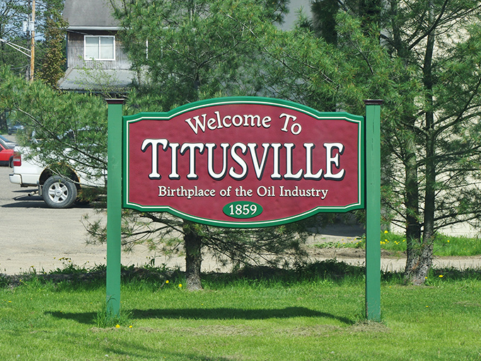 "Birthplace of the Oil Industry" isn't just a slogan&mdash;it's Titusville's claim to fame that changed the modern world back in 1859.