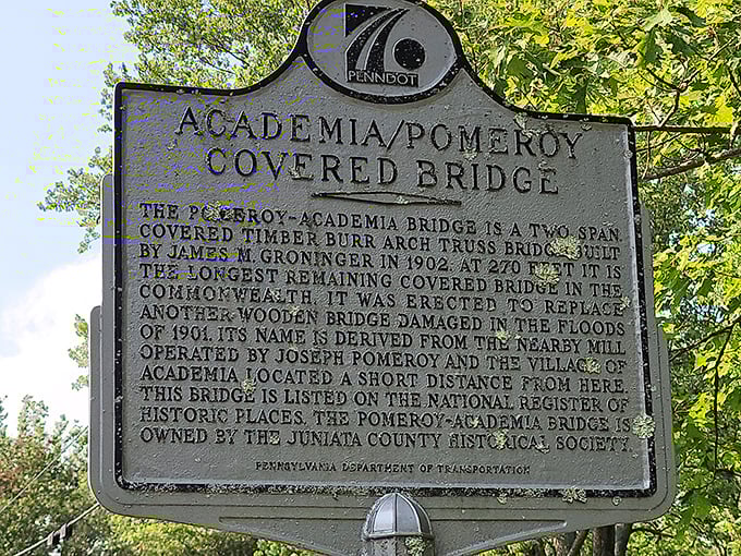 History buffs rejoice! This marker confirms you're standing before Pennsylvania's longest remaining covered bridge&mdash;a whopping 278 feet.
