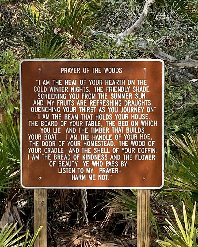 "Prayer of the Woods" sign: A poetic reminder that these trees were here long before us and deserve our respect. Wisdom posted trail-side.