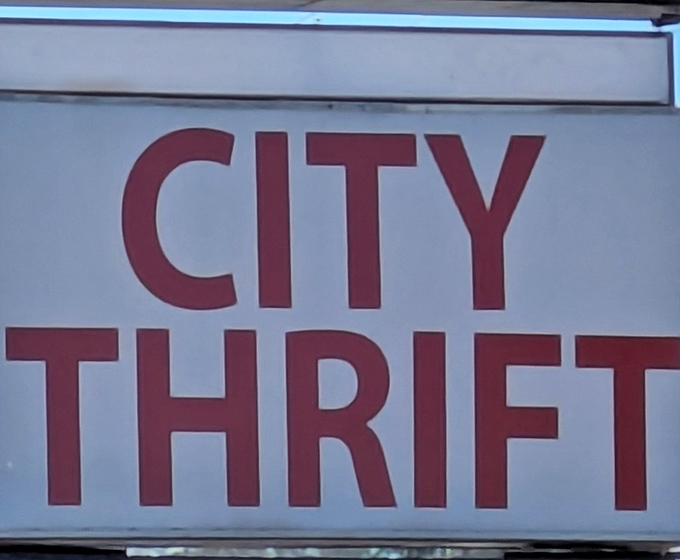 That City Thrift sign beckons like a lighthouse guiding ships to safe harbor.
