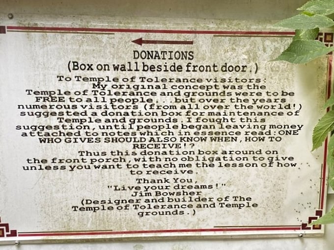 The donation philosophy here is as unique as the place itself. "One who gives should also know when, how to receive."
