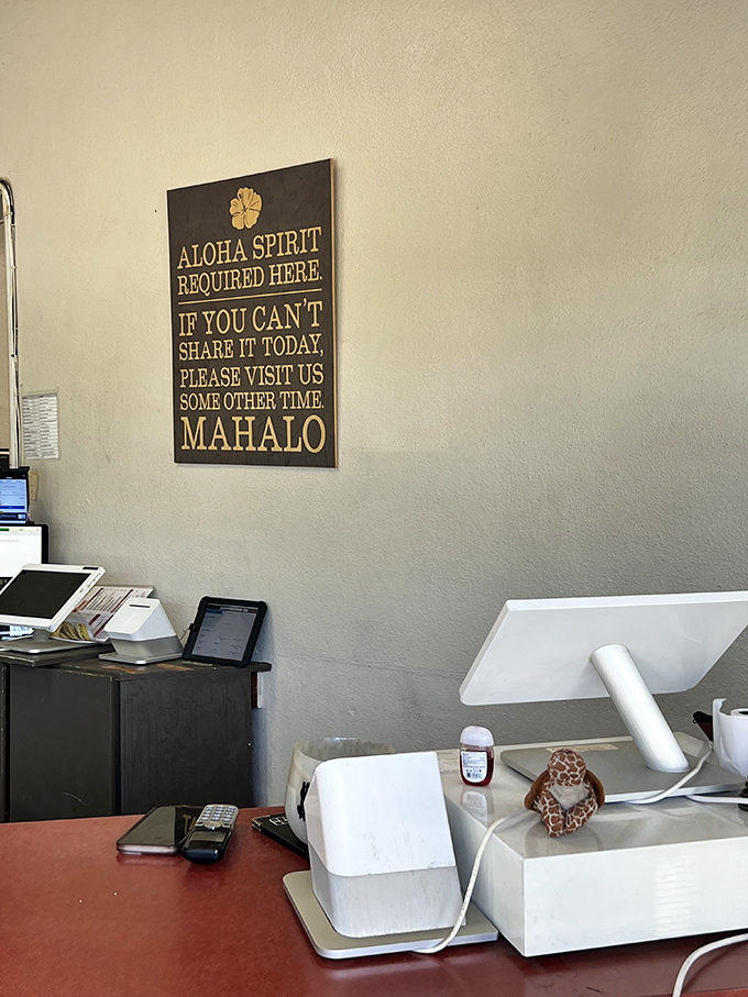 "Aloha spirit required"&mdash;the sign says it all. In a world of complicated rules, this one's refreshingly straightforward.